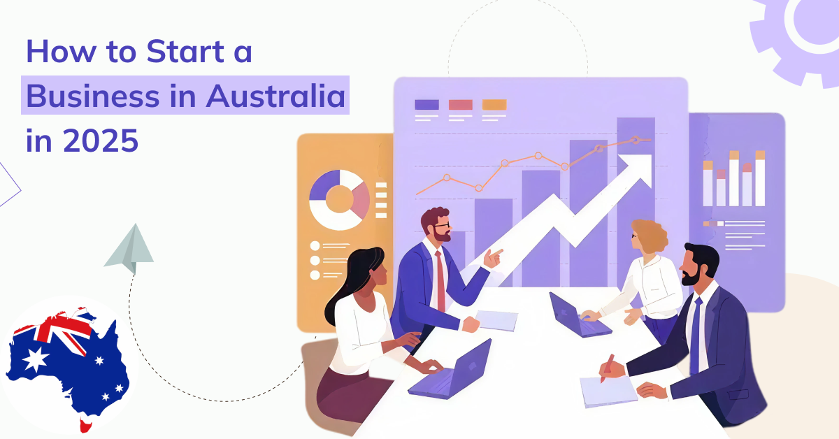 Guide on how to start a Business in Australia in 2025
